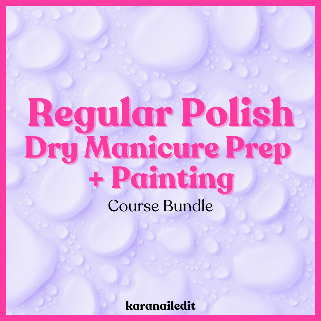 Regular Polish: Dry Manicure Prep & Perfect Painting 101 – karanailedit
